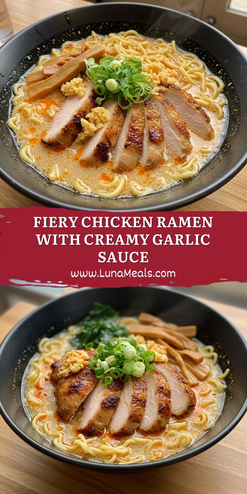 Fiery Chicken Ramen with Creamy Garlic Sauce