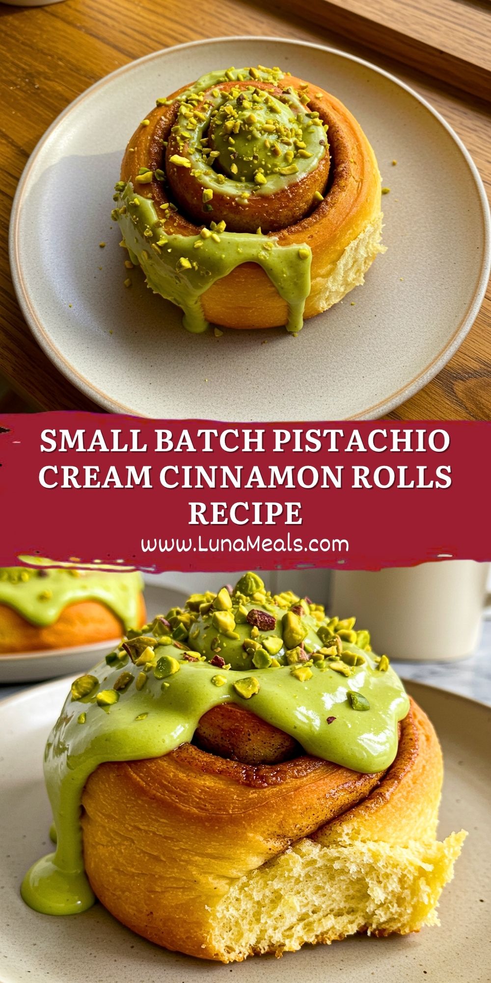 Small Batch Pistachio Cream Cinnamon Rolls